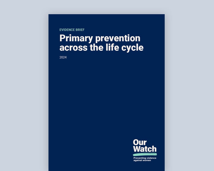 Our Watch | Evidence briefs: Primary prevention key themes