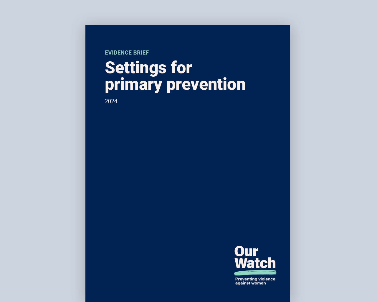 Our Watch | Evidence briefs: Primary prevention key themes