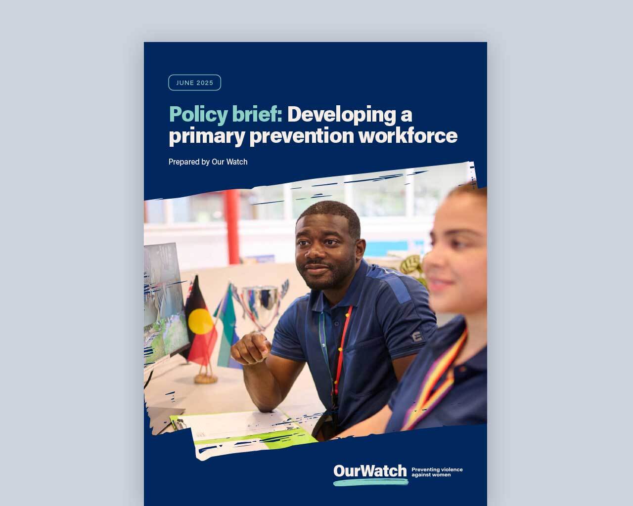 Our Watch | Policy brief: Developing a primary prevention workforce